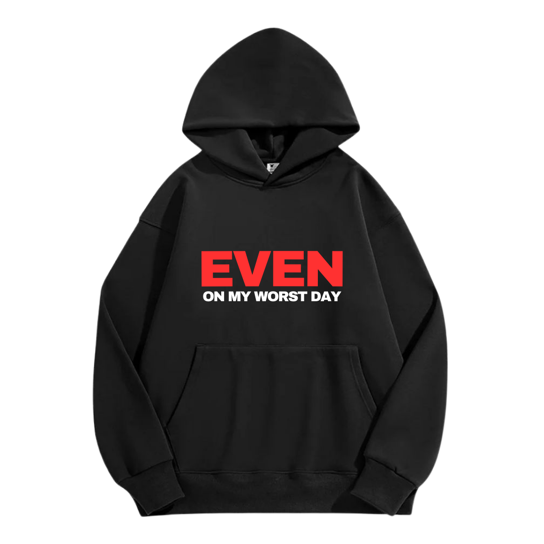 "Even on My Worst Day" Black Hoodie (red and white logo) – Status Plus ...
